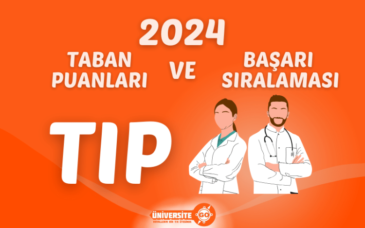 2024-tip-taban-puanlari - ÜniversiteGO 2024-tip-taban-puanlari - ÜniversiteGO
