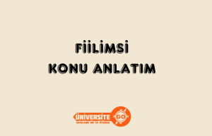 Fiilimsi Konu Anlatımı - ÜniversiteGO